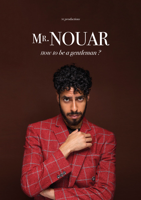 How to be a gentleman - Mr Nouar - Humour - L'Art Dû -13006 - Marseille